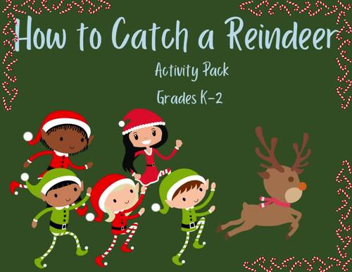 How to Catch a Reindeer Activity Packet by Tales from the Library Lady