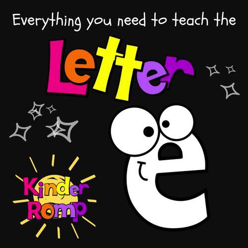 Letter E Kindergarten Pack: Worksheets, Poem, Activities, YouTube Video