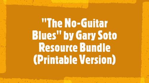 "The No-Guitar Blues" by Gary Soto Quiz and Close Reading Bundle ...
