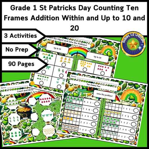 Grade 1 St Patricks Day Counting Ten Frames Addition Within and Up to ...