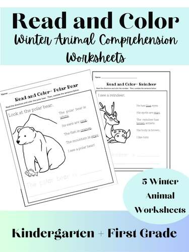 Read and Color | Winter Themed + Animal | K + 1 Grade Comprehension ...