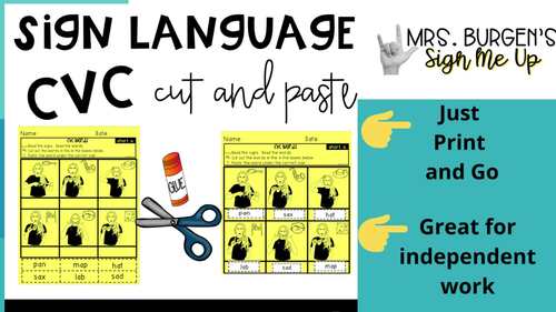 CVC cut and paste | Sign Language by Mrs Burgen's Sign Me Up | TPT