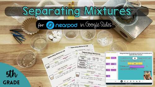 Separating Mixtures for Nearpod in Google Slides | Interactive Lesson ...