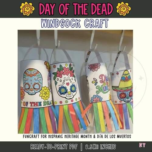 Day of the Dead Windsock Craft | Día de los Muertos | Hispanic Heritage ...