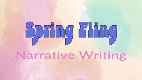 The Narrative Writing Spring Fling by The Cordial Classroom | TPT