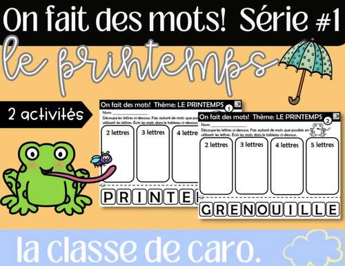 Jeu: On fait des mots! LE PRINTEMPS – Série #1 by La classe de Caro
