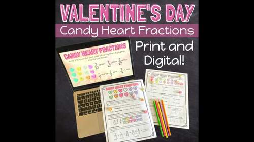 Valentine's Day Candy Heart Fractions PRINT and DIGITAL | TPT