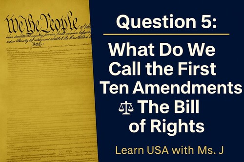 US Citizenship Test Question 5 – The Bill of Rights | The First Ten ...