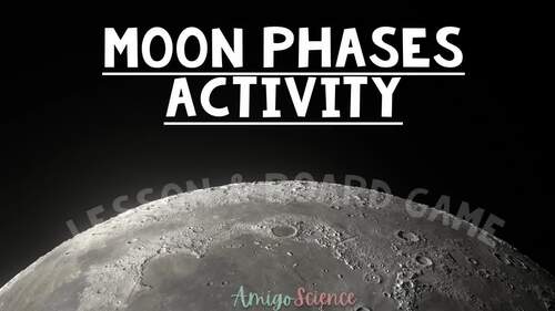 Moon Phases Activity - Reading Passages with BoardGame Bundle! by Amigo ...
