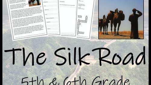 The Silk Road Close Reading Comprehension Activity | 5th Grade & 6th Grade