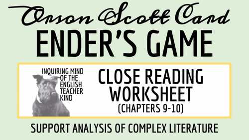 Ender's Game Chapters 9 and 10 Close Reading Analysis Worksheet (Printable)