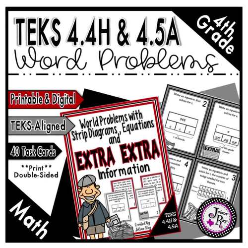 4th Grade Word Problems with Strip Diagrams & Equations / TEKS 4.4H, 4.5A