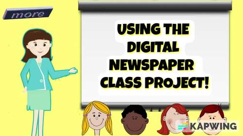 Project Based Learning For Writing - Digital Newspaper - ELA and History