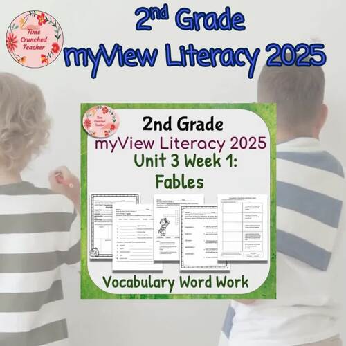 2nd Grade My View Literacy 2025 3.1 Fables VOCABULARY WORK | TPT