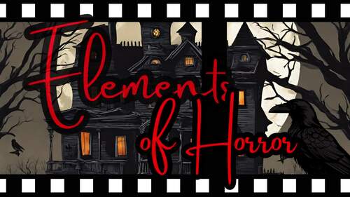 Horror Elements Lesson | Game | Handout | Activity | Halloween | Suspense