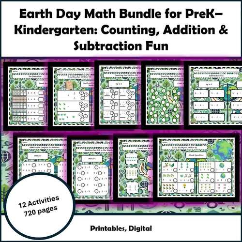 Earth Day Math Bundle for PreK–Kindergarten: Counting, Addition ...