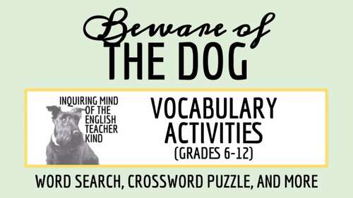 "Beware of the Dog" by Roald Dahl Vocabulary Games for High School
