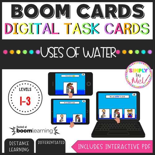 Uses of Water l Boom Cards™ l Interactive PDF l Differentiated by ...