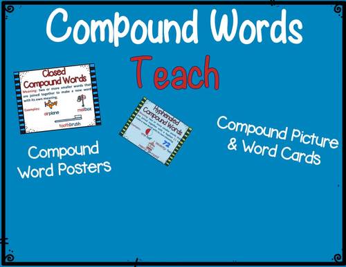 Compound Words Teach Practice & Assess Posters Games Worksheets & Tests