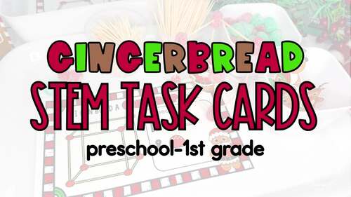 Christmas STEM Activity Preschool & Kindergarten - Gingerbread in ...