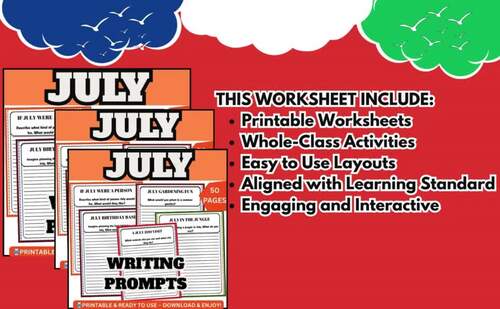 JULY Writing Prompt Worksheets | Summer Writing , 2nd, 3rd, 4th, and ...