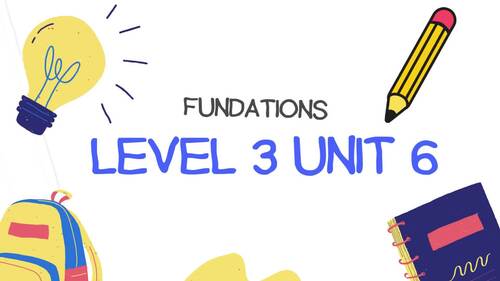 Phonics Foundations Level 3 Unit 6 Digital Word Work | TPT
