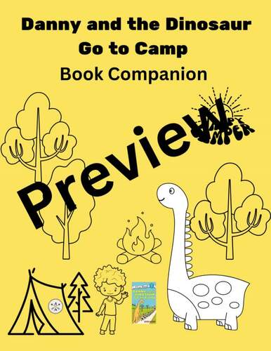Danny and the Dinosaur Go to Camp - Book Companion by The Hippie Teacher 77
