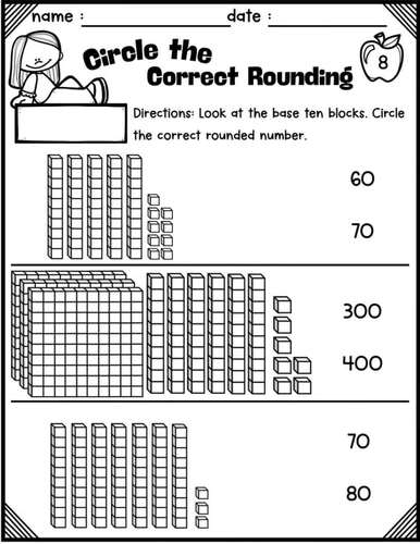 Rounding Numbers: Tens & Hundreds with Base Ten Blocks Worksheets