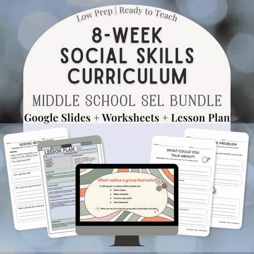 8 Week Social Skills Small Group Curriculum | Middle School | SEL ...