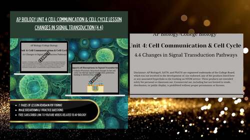 AP Biology UNIT 4 Changes in Signal Transduction 4.4 Lesson Guide