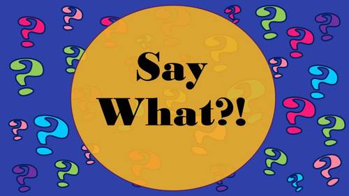 Say What?! - Projector Game for Brain Breaks and Community Building ...