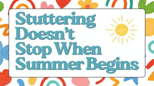 Teen Stuttering Activities for Summer, Fluency Packet for Middle & High ...