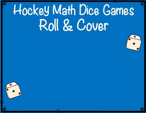 Hockey Themed Math Center Dice Games Two & Three Addend Addition