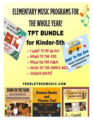 Elementary Music Programs Bundle for the WHOLE YEAR by Treble Tree Music