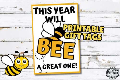 Bee a Great Year Gift Tags | Printable Back to School Favor Tag | TPT
