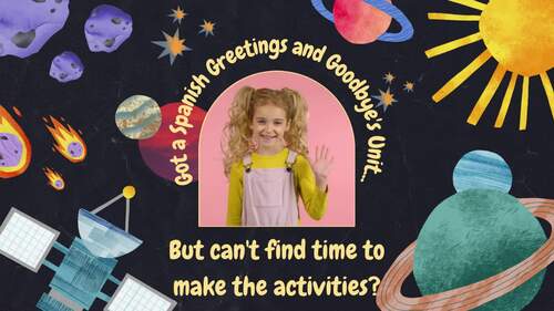 Spanish Greetings and Goodbyes (Saludos y Despedidas) Bundle (Spanish 1)