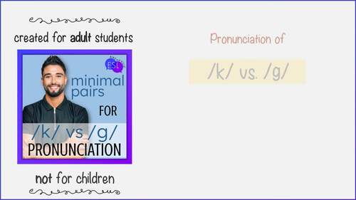 K G Minimal Pairs for Adult ESL Pronunciation by Rike Neville | TPT
