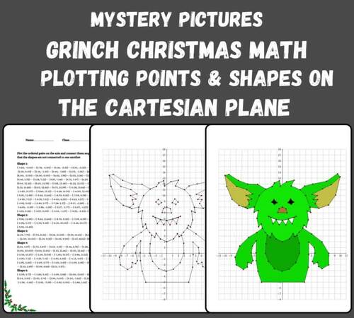GRINCH CHRISTMAS Coordinate Plane Graphing Plotting Points Mystery Pictures