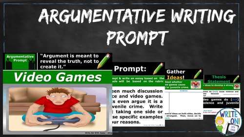 Argumentative Writing Essay Prompt Playing Video Games | Distance Learning