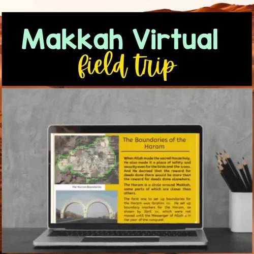 Holy Places of Islam Virtual Field Trips by Teach Me Islam | TpT