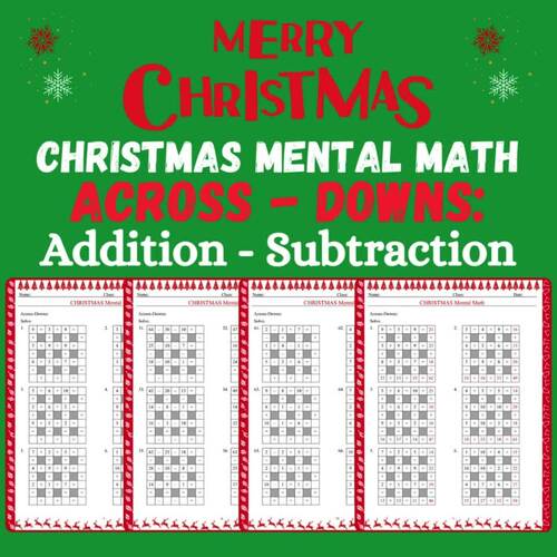 Christmas Mental Math Across - Downs Addition And Subtraction Winter ...