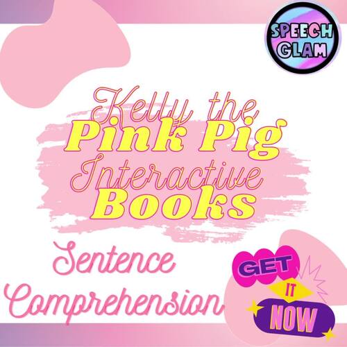 Kelly the Pink Pig Interactive Story Sentence Comprehension(Boom Cards ...