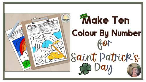 Saint Patrick’s Parts of Ten Math Fact Fluency with Color-by-Code ...