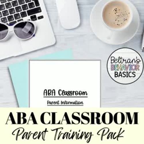 ABA Classroom Parent Training Information Packet by Beltran's Behavior ...