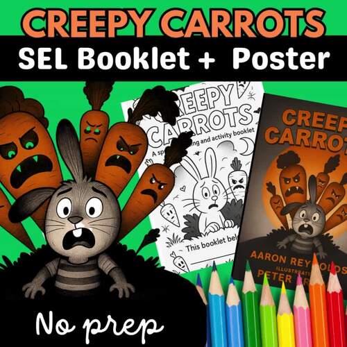 Creepy Carrots Halloween Novel Study, Book Companion, Crafts, Writing ...