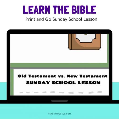 Sunday School Lessons: Learn the Bible - What are the Old and New ...