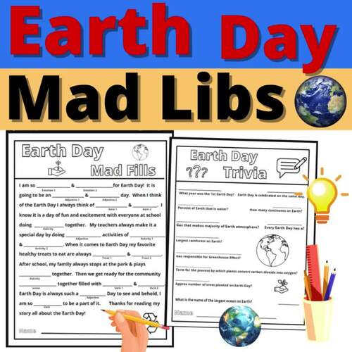 Earth Day Mad Libs Fills Writing Prompt and Trivia Activity with Bonus ...