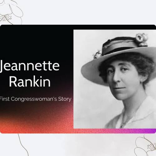 Jeannette Rankin - Women Making History by ContemplateU | TPT