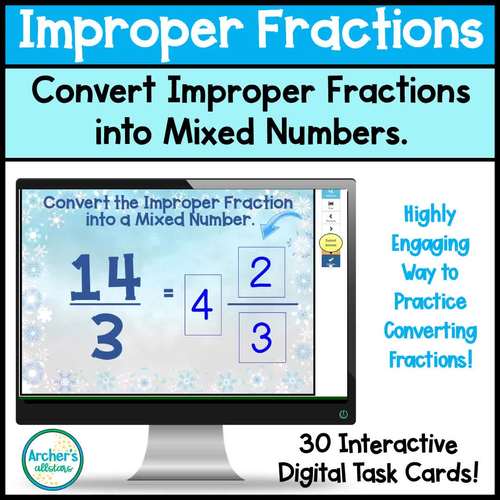 4.3C Converting Improper Fractions into Mixed Numbers Winter Edition