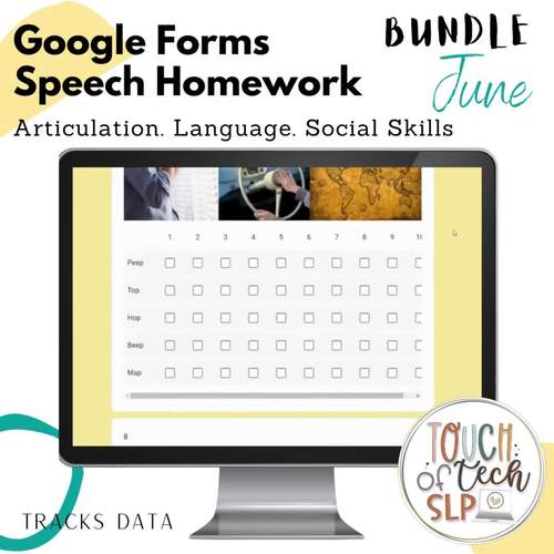 Google Forms Monthly Speech Homework *JUNE* by TouchofTechSLP | TPT